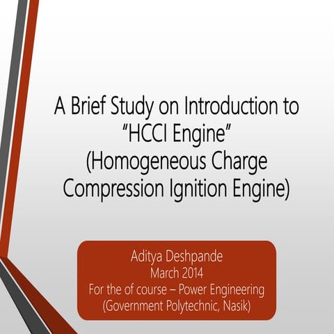 A Brief Study on Introduction to HCCI Engine- Hybrid Engine | PPTX