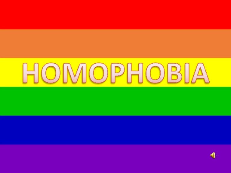 Homophobia