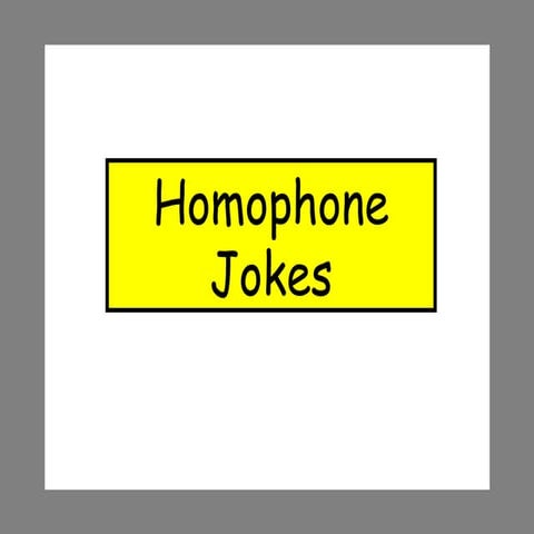Homophone jokes | PPT