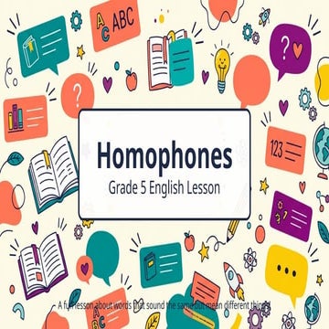 Mastering Homophones: A Fun Grade 5 English Lesson on Words That Sound ...