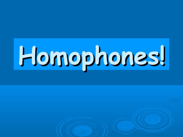 Homophones | PPTX