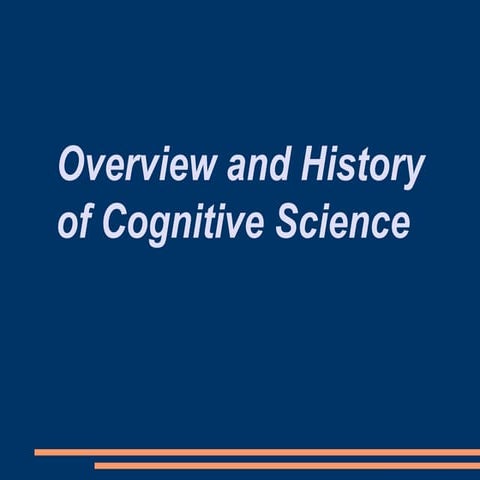 Overview and history of cognitive science | PPT | Artificial Intelligence | Technology & Computing