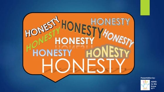 Honesty | PPTX | Crime & Harmful Acts to Individuals, Society & Human Right Violations ...