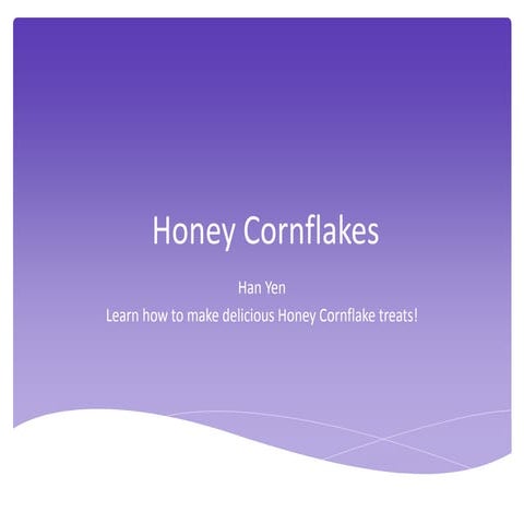 Honey cornflakes | PPTX