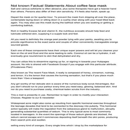 Not known Factual Statements About coffee face mask | PDF