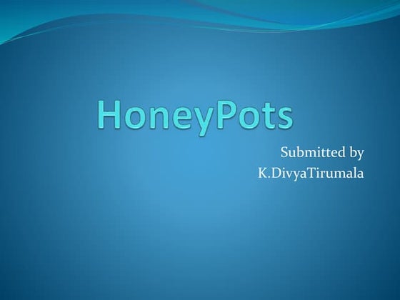 Honeypots | PPTX