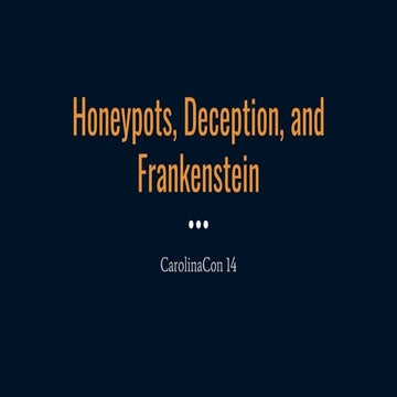 Honeypots, Deception, and Frankenstein | PDF | Information and Network Security | Computing