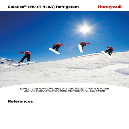Honeywell Solstice® N40 Comparisons to R-404A | PDF