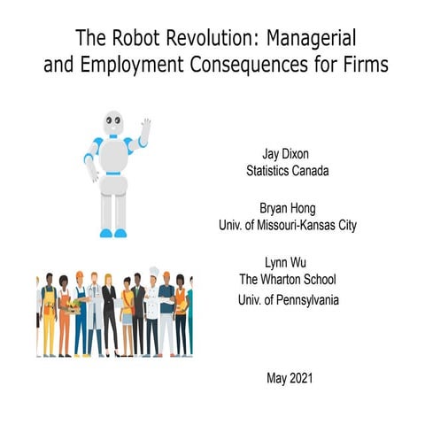 The Robot Revolution: Managerial and employment consequences for firms ...