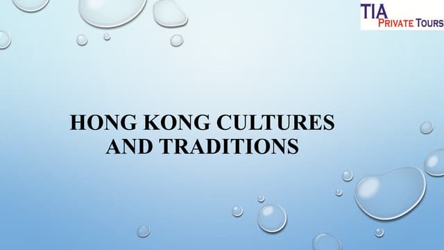 Culture and tradition of hong kong | PPTX