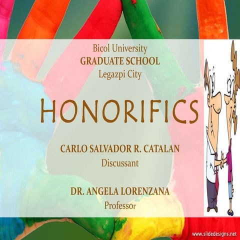 Honorifics (1) by carlo salvador r. catalan | PPTX