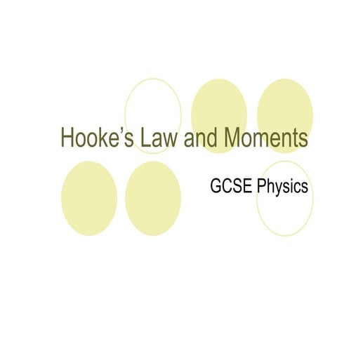 Hooke's law and Moments | PPT