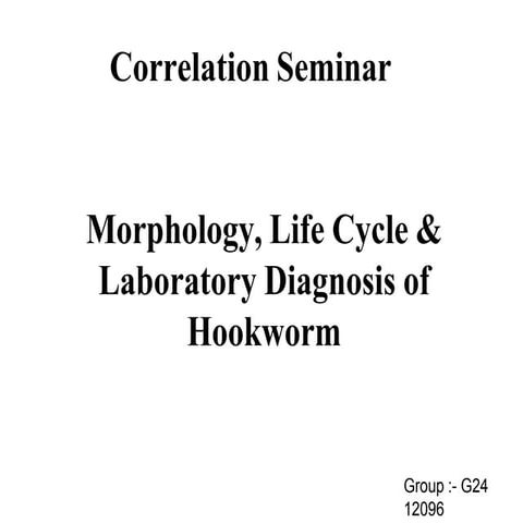 Hookworm as a part of worm infestation and common helminths | PPTX