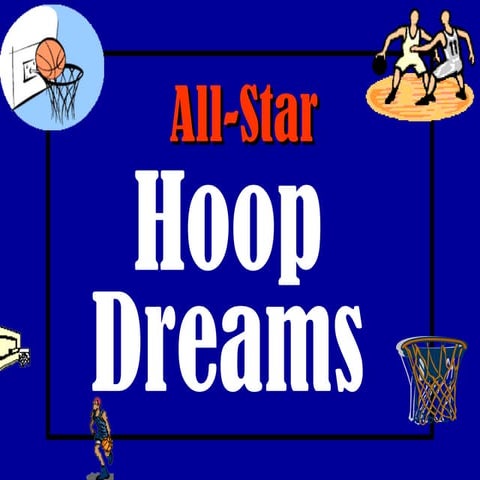 Hoop dreams revised | PPT