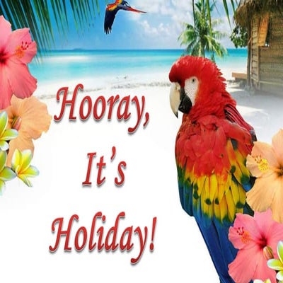 Hooray, it's holiday | PPS