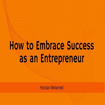 Embracing Entrepreneurial Triumphs: Your Path to Prosperity | PDF