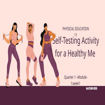 HOPE 1 Q1M1-Self-Testing Activity for a Healthy Me.pptx