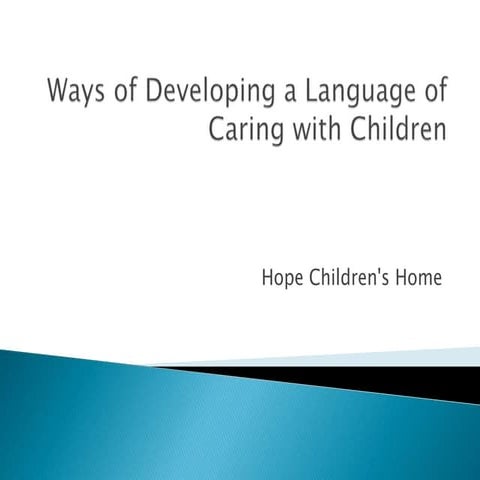 Ways of Developing a Language of Caring with Children | PPTX
