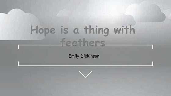 Figurative Language (Metaphor) and Diction Analysis in "Hope is the ...