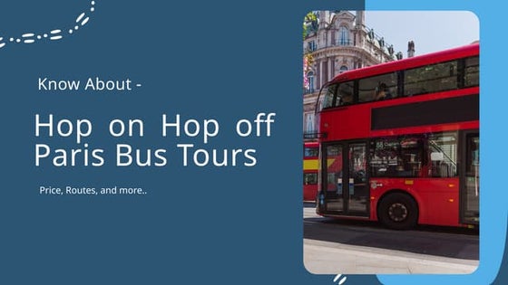 Maximize Your Parisian Adventure: Hop-On Hop-Off Bus Tour | PDF