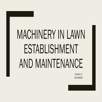 HOR 212.pptx horticultural machinery in lawn establishment | PPTX
