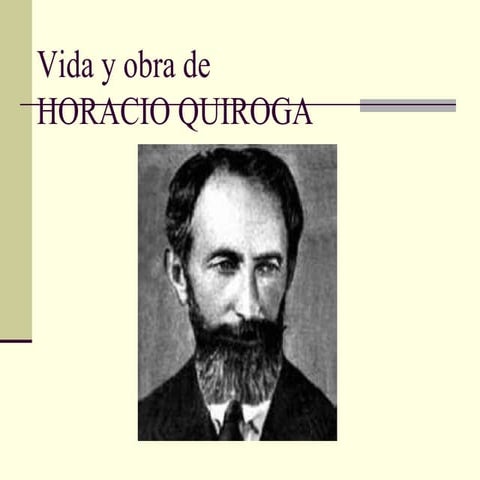 Horacio Quiroga. | PPT
