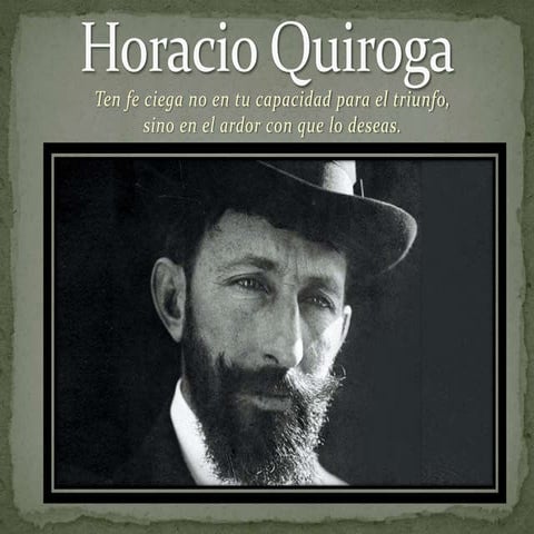 Horacio Quiroga. | PPT