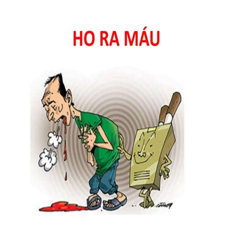 HO RA MÁU.ppt