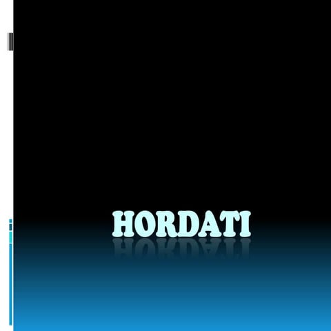 Hordati1 | PPTX