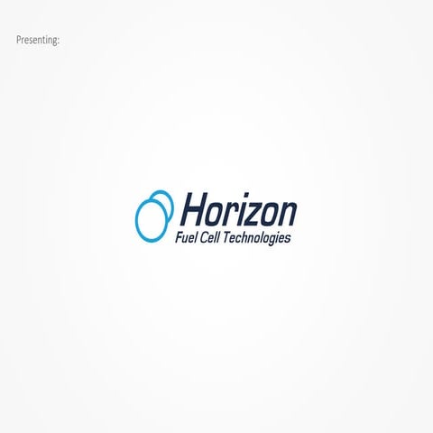 Horizon Fuel Cell Technologies Corporate Presentation | PDF