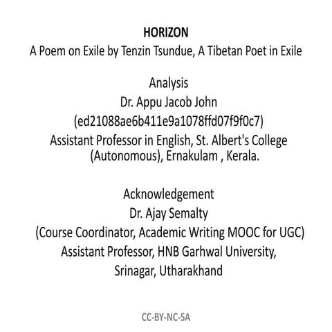 Horizon: A poem on Exile by Tenzin Tsundue, A Tibetan poet in Exile ...