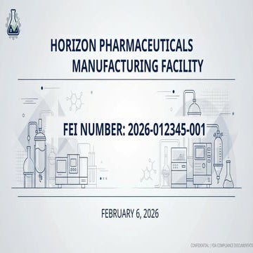 Horizon Pharmaceuticals Manufacturing Facility.pptx