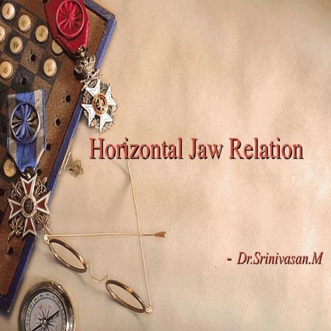 Horizontal Jaw Relation in complete denture | PPT