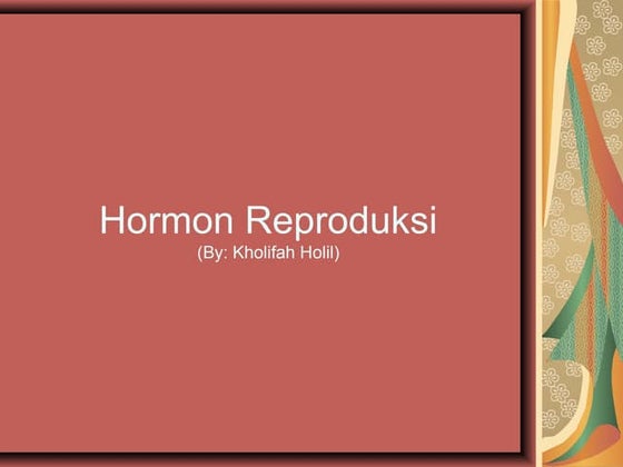 Hormon reproduksi.tasya amanda.medstuds. | PPT
