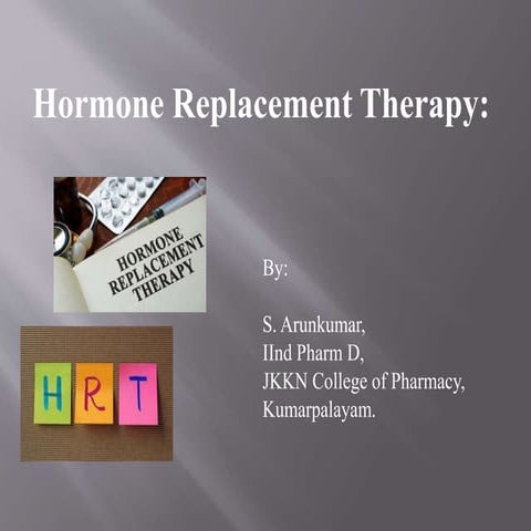 HORMONE REPLACEMENT THERAPY (HRT) | PPTX