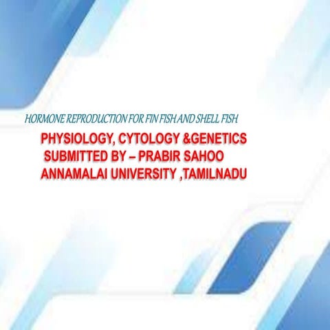 HORMONE REPRODUCTION FOR FIN FISH AND SHELL FISH.pptx