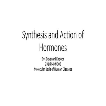 hormones action and synthesis presentation | PPTX