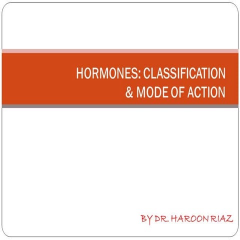 Hormones Classification & Signalling and mode of action | PDF