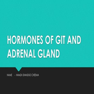 HORMONES OF GIT AND ADRENAL GLAND.pptx git | PPT