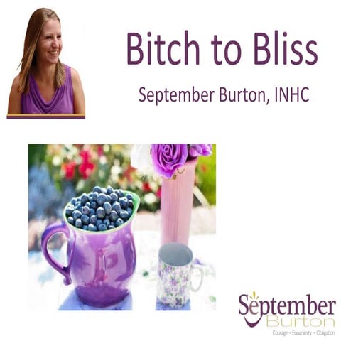 Bitch to Bliss Powerpoint | PPT