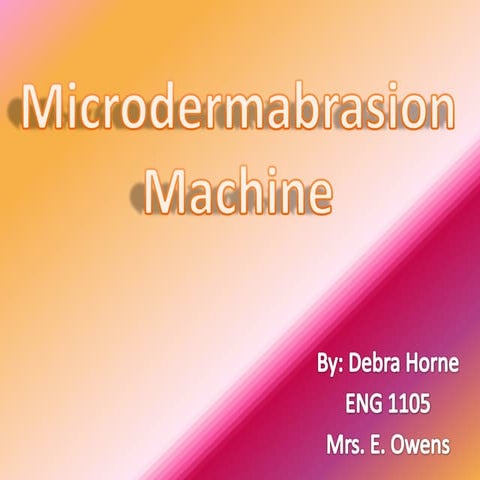 Microdermabrasion Machine | PPTX