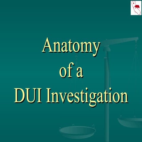 Horowitz Law- The Anatomy Of A DUI Investigation | PPT