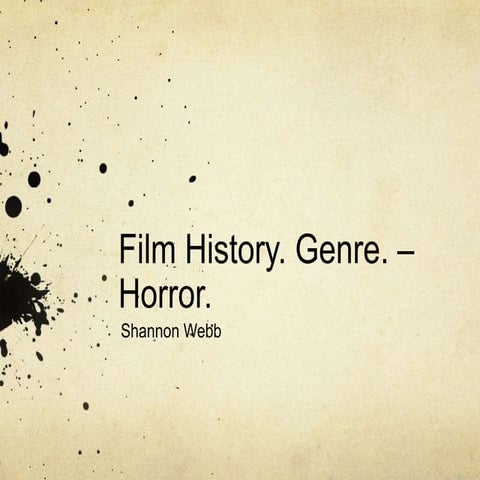 History of horror ppt | PPTX
