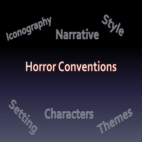 Horror conventions. | PPT