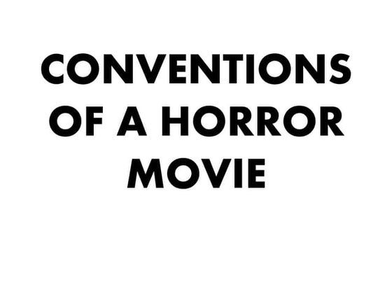 Conventions of the horror genre | PPT