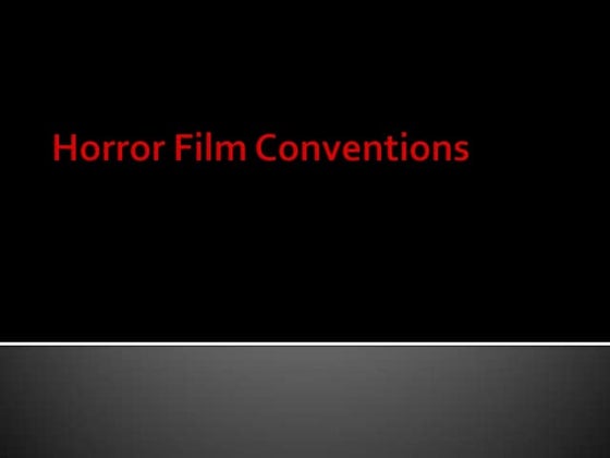 Horro genre presentation | PPTX | Horror | Genres