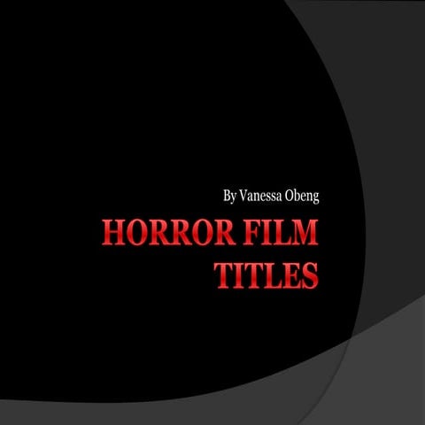 Horror film titles | PPTX | Horror | Genres