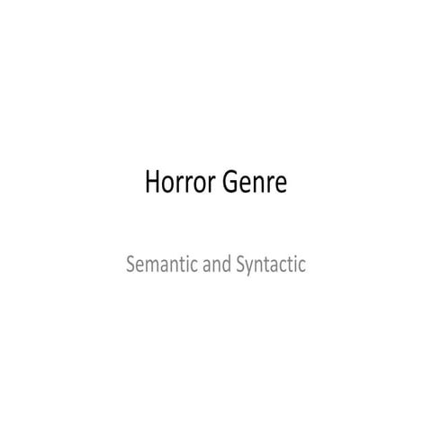 Horror genre | PPTX | Horror | Genres