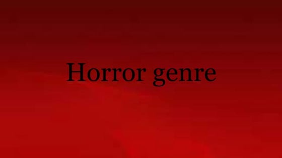 Codes and conventions in the horror genre | PPTX | Horror | Genres