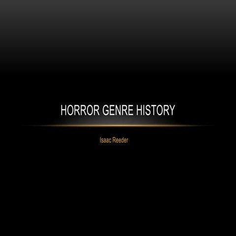 History of Horror | PPT